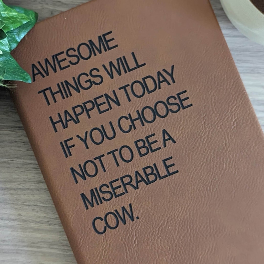 Awesome Things Will Happen Leatherette Journal, Notebook, Lined Pages ...