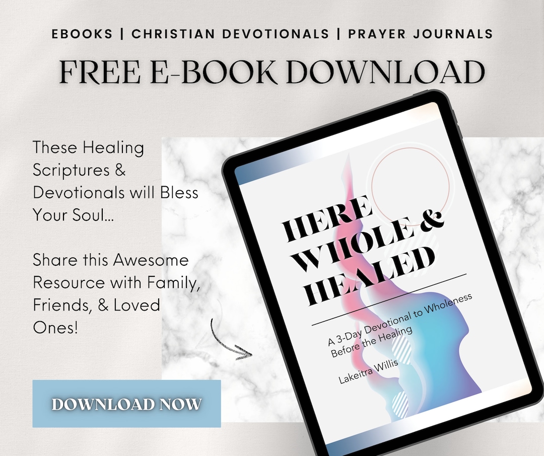 Here, Whole, & Healed: A 3-day Devotional to Wholeness Before the ...