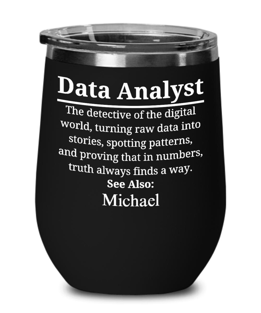 Data Analyst Gift, Custom Wine Tumbler, Analyst Present, Data Science ...