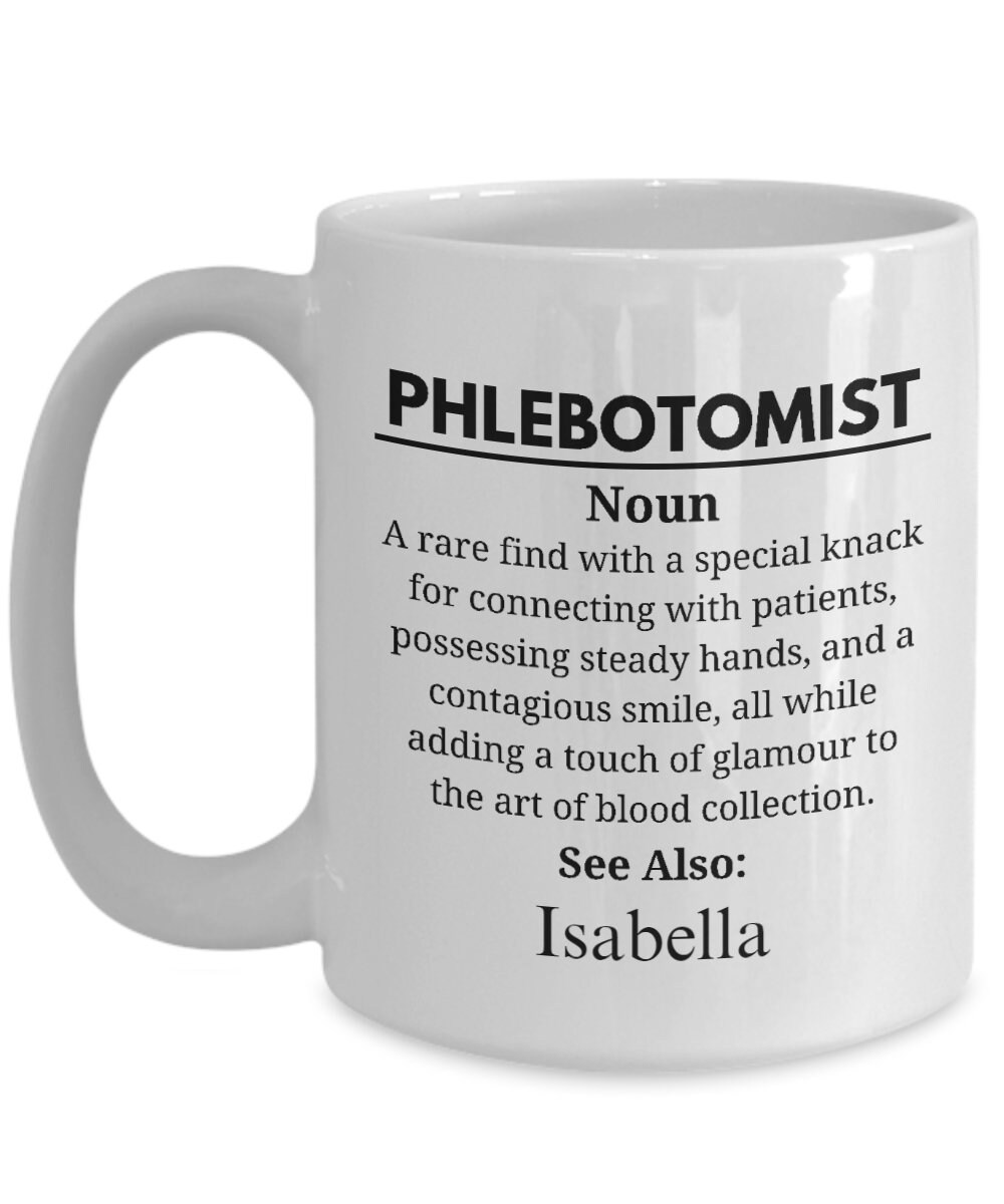 Phlebotomist Mug, Personalized Mug, Phlebotomy Gift, Hospital Worker ...