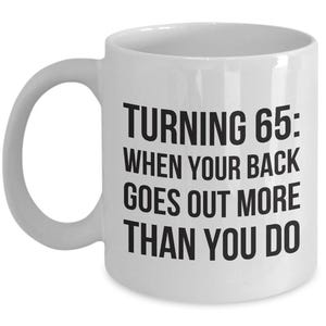 65th Birthday Mug, 65th Birthday Gift, 65th Birthday Themed Coffee Mug ...
