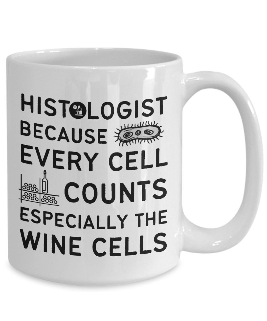 Histologist Mug, Funny Histologist Gift, Wine Lover Gift, Cell Count ...
