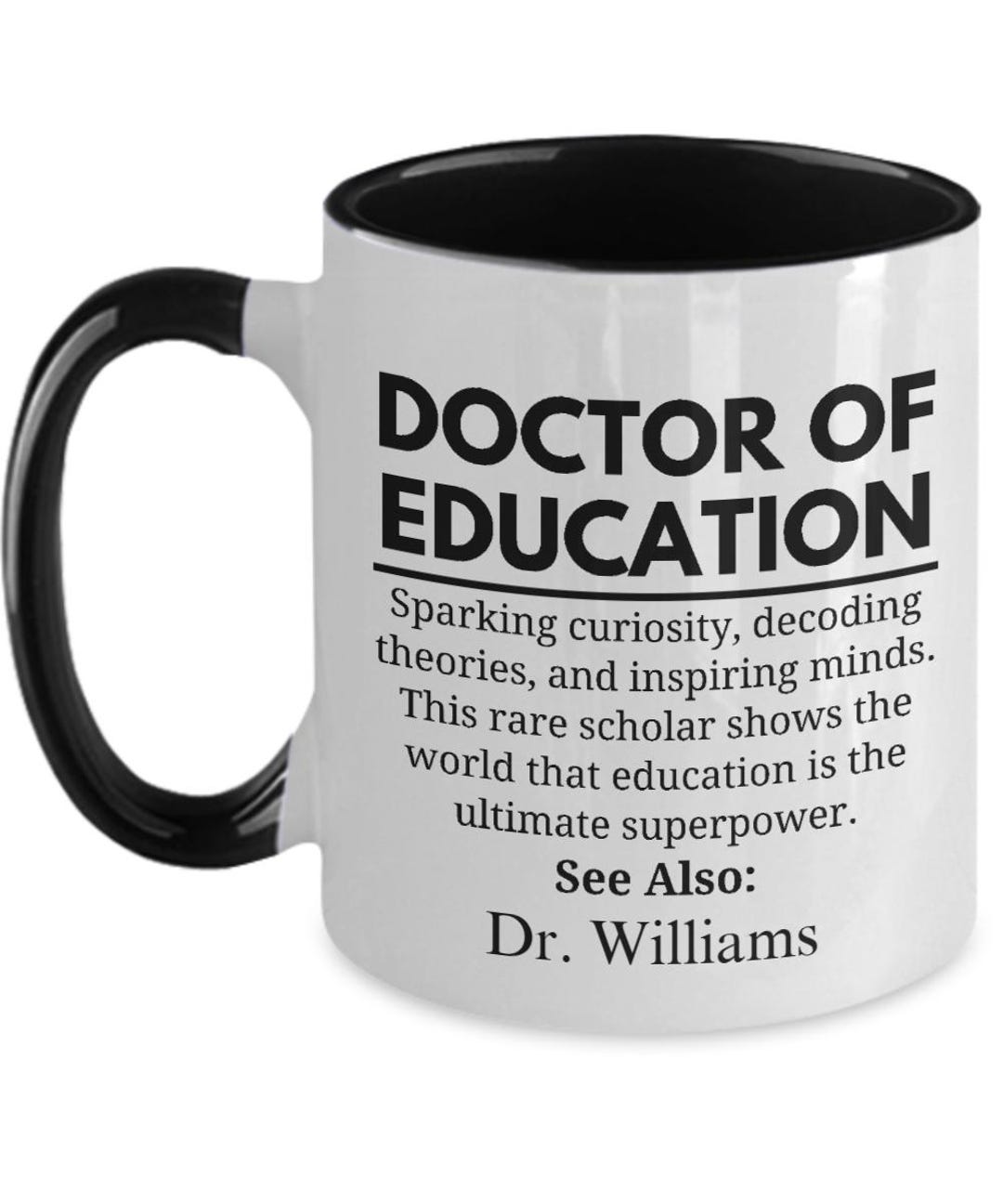 Doctor of Education Mug, Personalized Mug, Gift for Doctor, Education ...