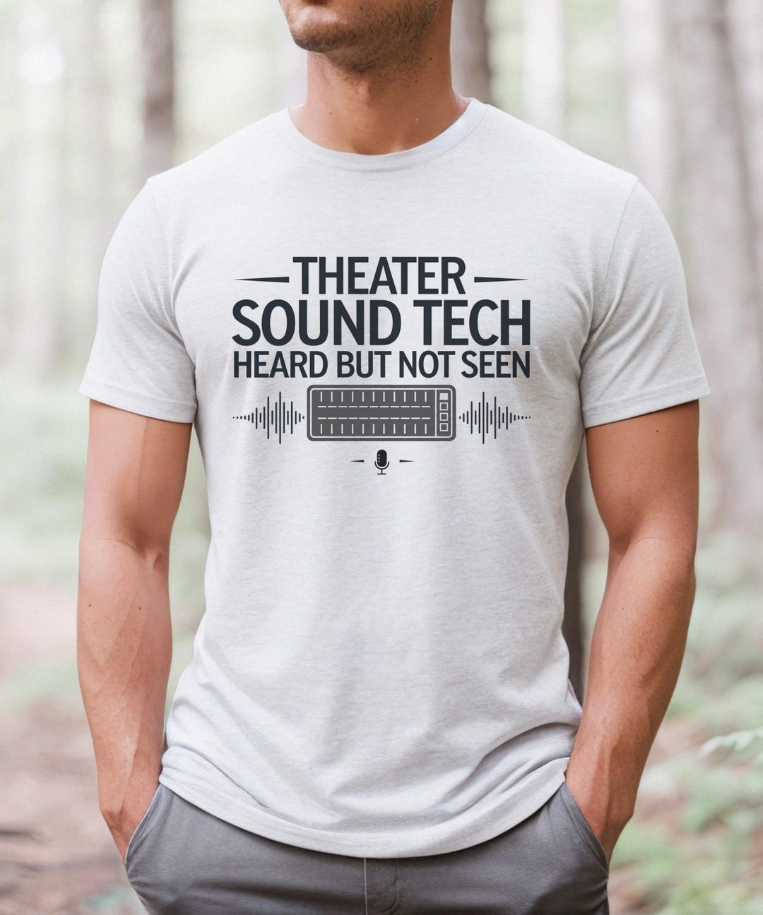 Theater Sound Tech Shirt, Heard but Not Seen, Audio Technician Tee ...