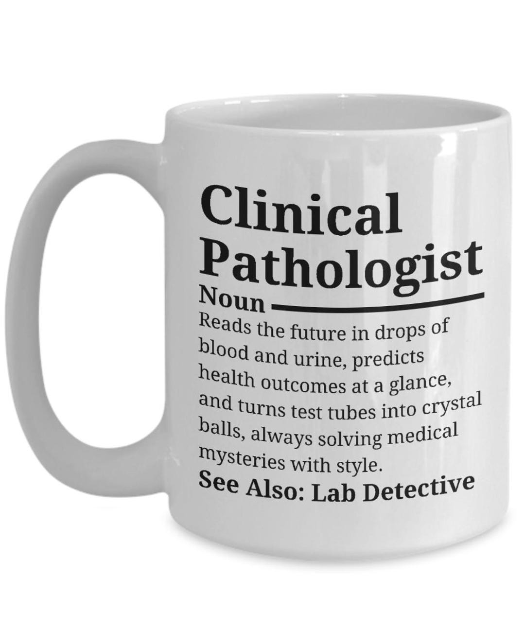 Clinical Pathologist Mug, Medical Lab Gift, Pathology Department Mug ...