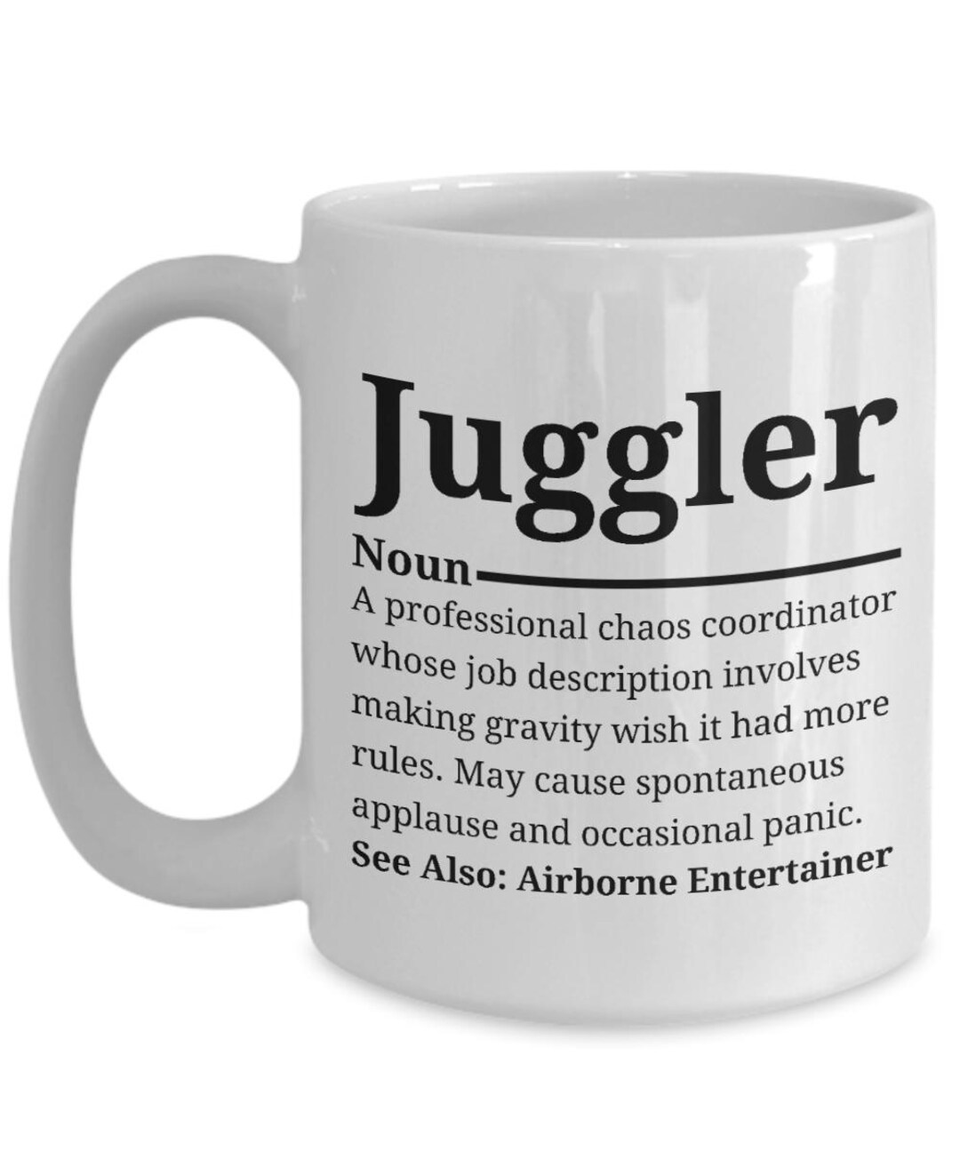 Juggler Mug, Juggler Gift, Funny Juggler Mug, Gift for Juggler, Circus ...