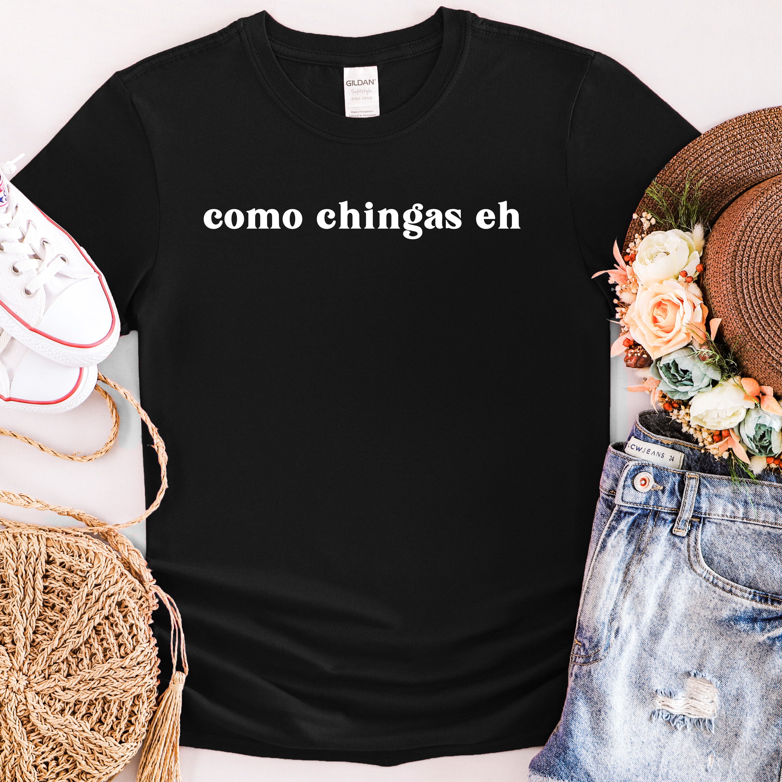 Como Chingas Eh Shirt Spanish Slang Tee Funny Mexican - Etsy