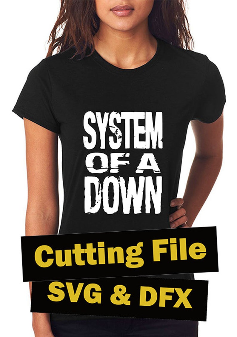 System of A Down SVG & DFX Cutting File. for T-shirt Design / Printing ...