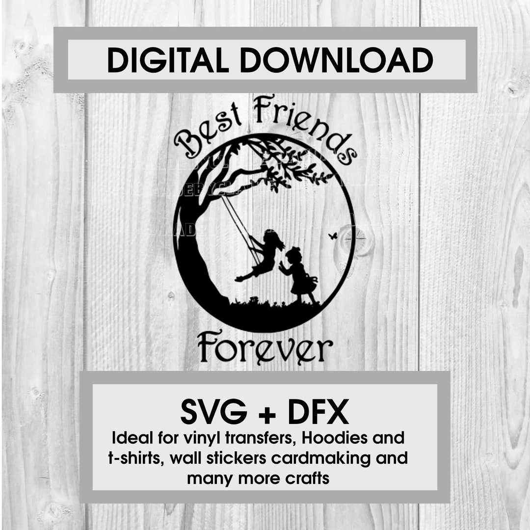 Best Friends Forever SVG & DFX Cutting File. T-shirt Design, Vinyl ...