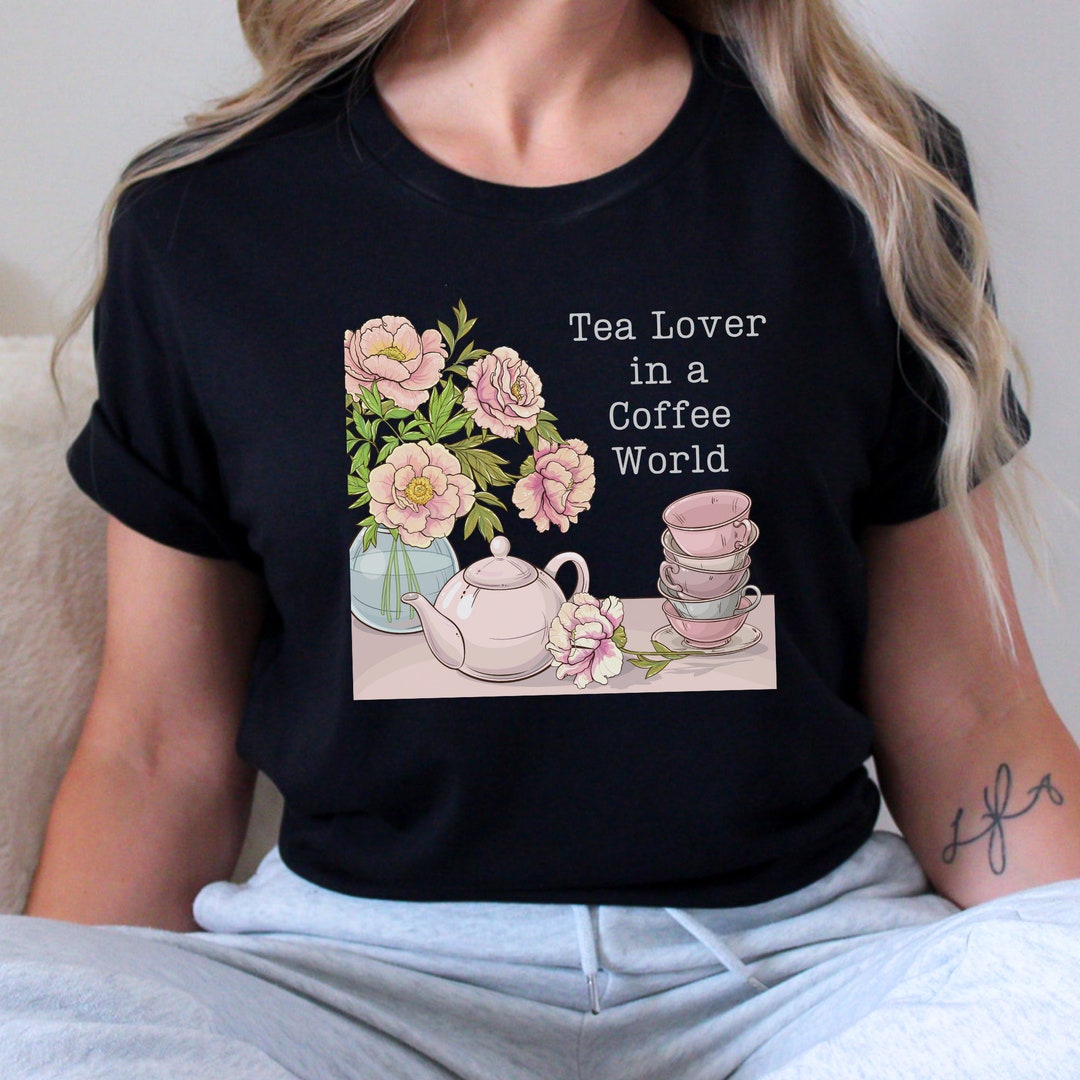 Tea Lover Floral T-shirt Pink Tea Pot Shirt Cottagecore Style Tea Cup ...