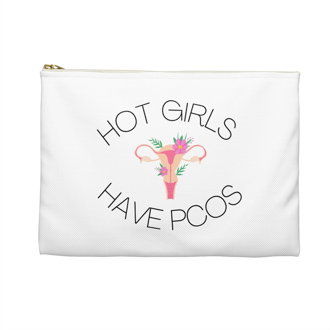 Hot Girls Have PCOS Accessory Pouch - Etsy