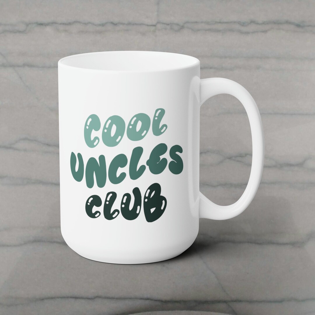 Cool Uncles Club Mug, Coffee Mug for Uncle, New Uncle Gift Idea, Uncle ...