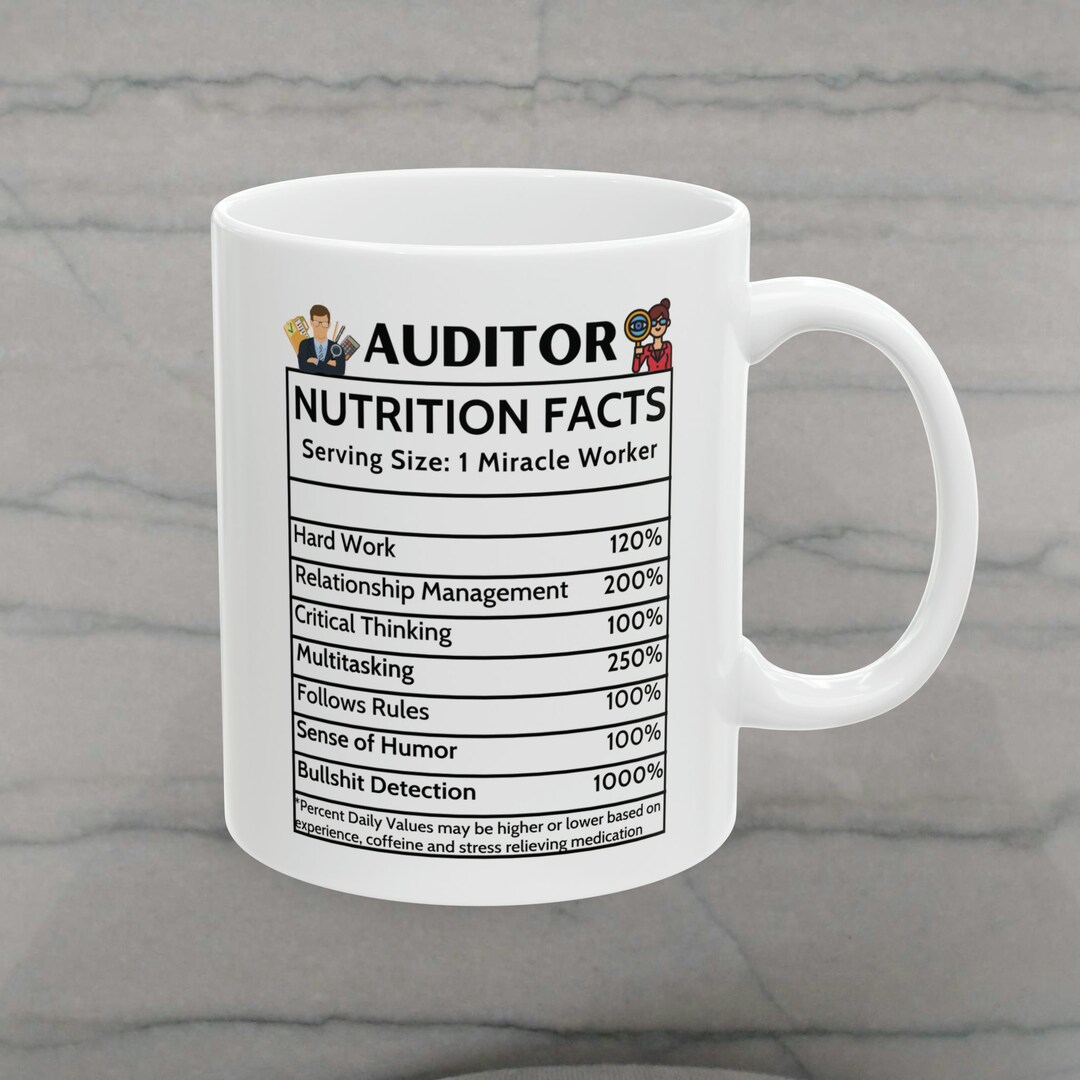 Funny Auditor Mug With Nutritional Facts, Gift for Auditor Gift Idea ...