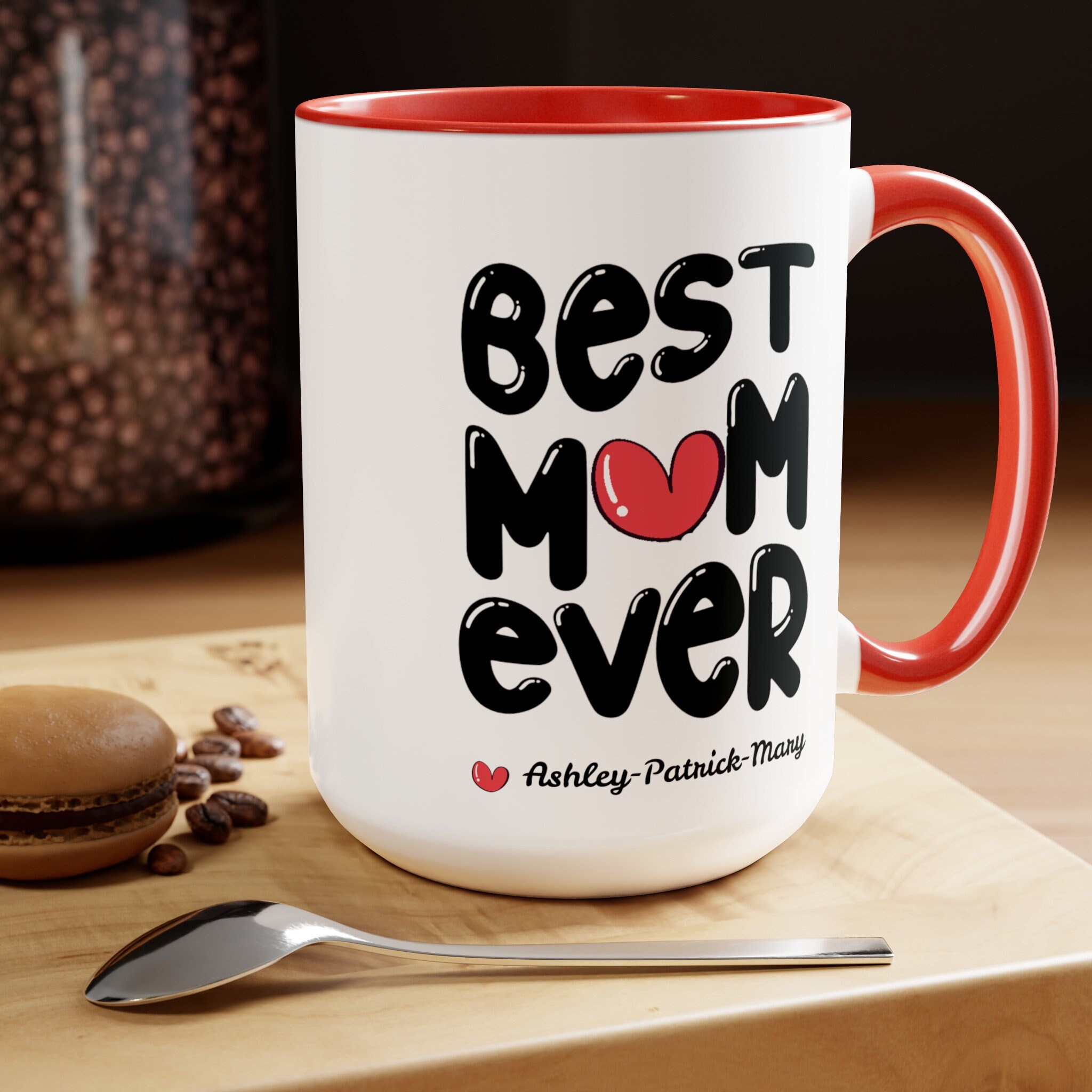 Personalized Best Mom Ever Mug, Custom Mothers Day Mug, Birthday Gift ...