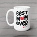 Personalized Best Mom Ever Mug, Custom Mothers Day Mug, Birthday Gift ...