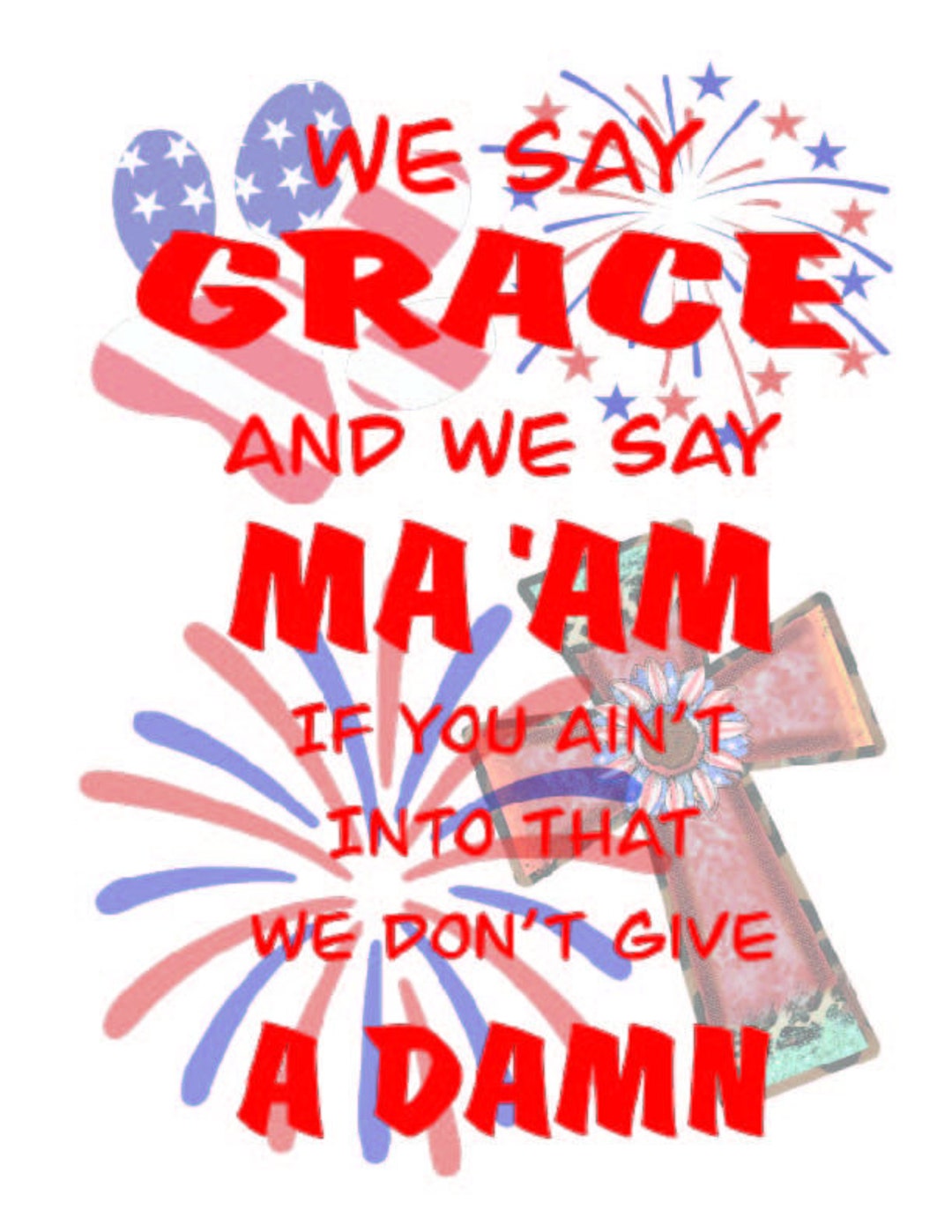 We Say Grace PNG SVG SUBLIMATION Digital File - Etsy