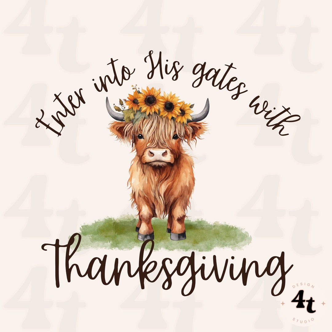 Thanksgiving Baby Highland Cow PNG, Cute Cow, Scottish Cow, Bible Verse ...