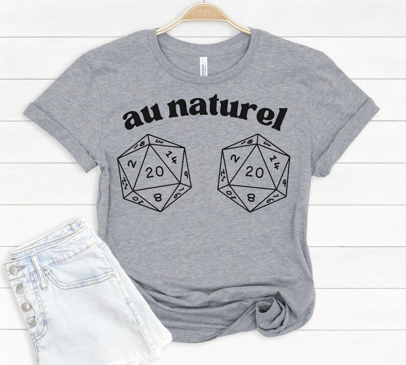 Au Naturel Dnd Shirt Dnd Mom Shirt Funny Dnd Shirt Dungeons And Dragons Tee Dnd T Dnd