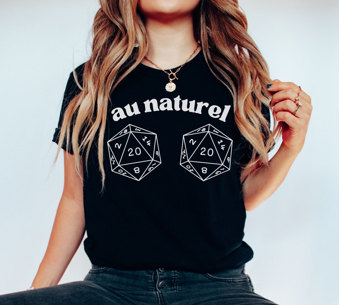 Au Naturel Dnd Shirt, DND Mom Shirt, Funny Dnd Shirt, Dungeons and ...