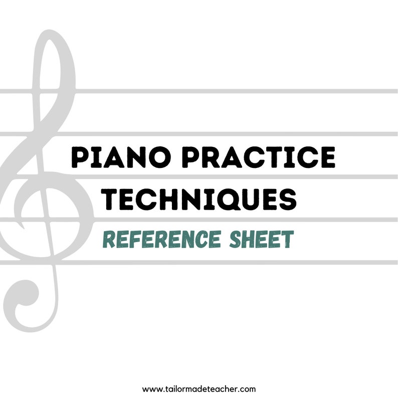 Piano Reference Sheet: Practice Techniques - Etsy