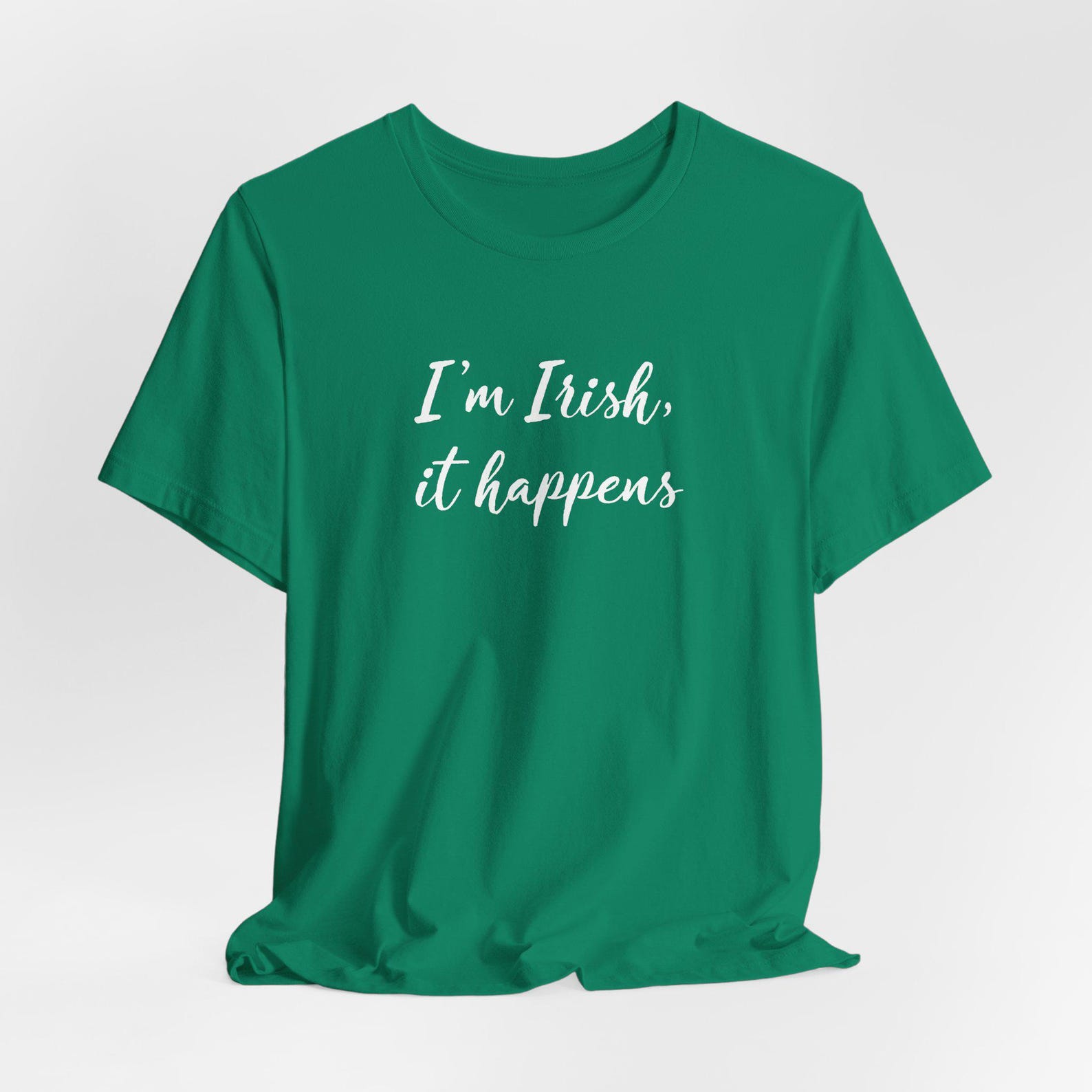 Funny Irish Pride T-shirt: "i'm Irish, It Happens", St Patty's Day - Etsy