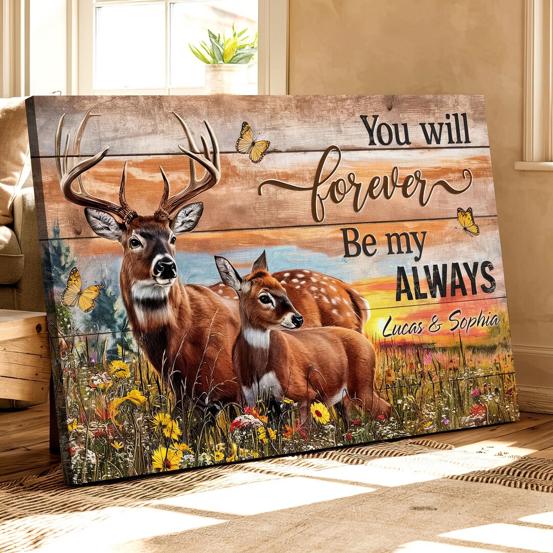 Custom Wildlife Canvas, Rustic Love Wall Art, Forever & Always Deer ...