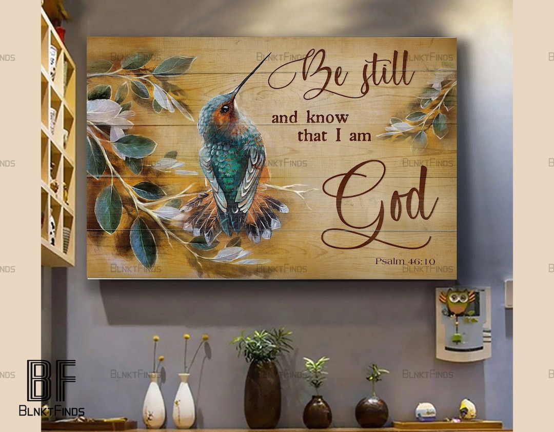 Colorful Hummingbird Art, Be Still and Know That I Am God Canvas ...