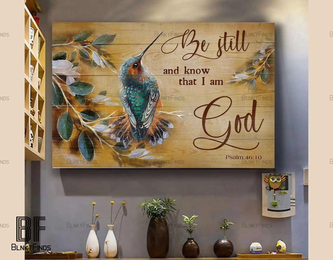Colorful Hummingbird Art, Be Still and Know That I Am God Canvas ...
