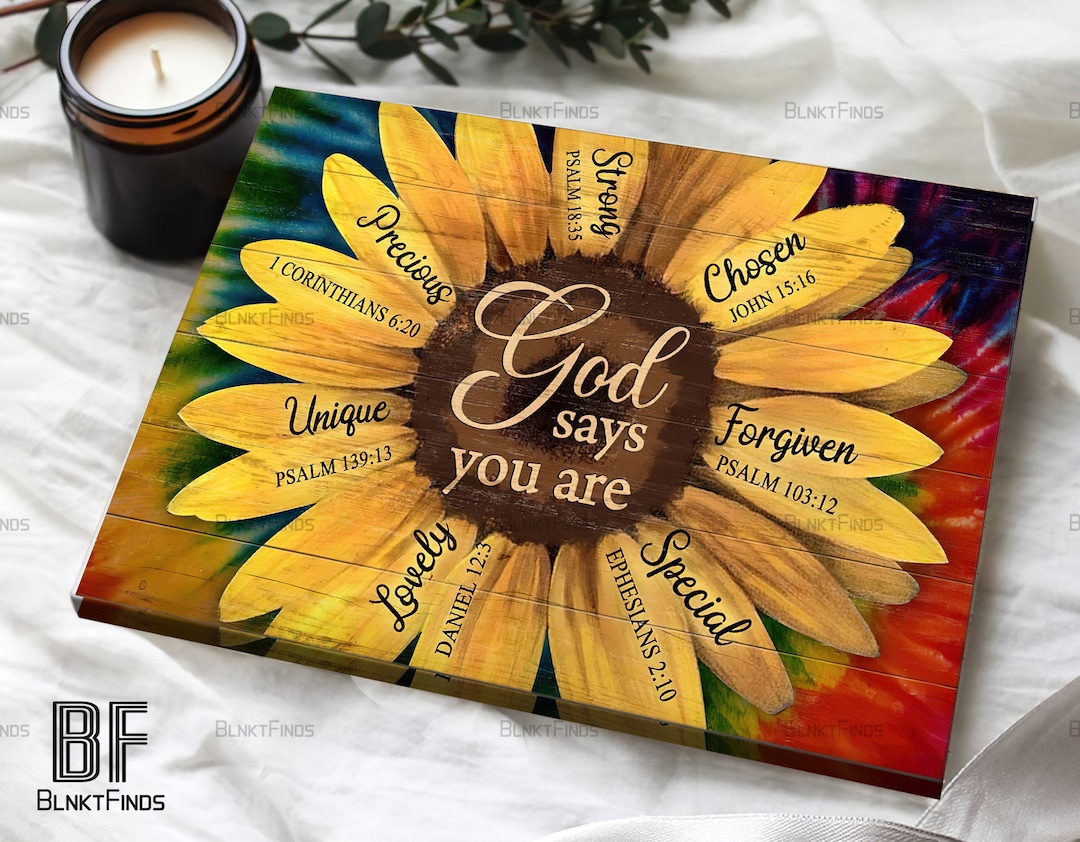 Beautiful Sunflower, God Says You Are Sunflower Art Canvas, God Canvas ...