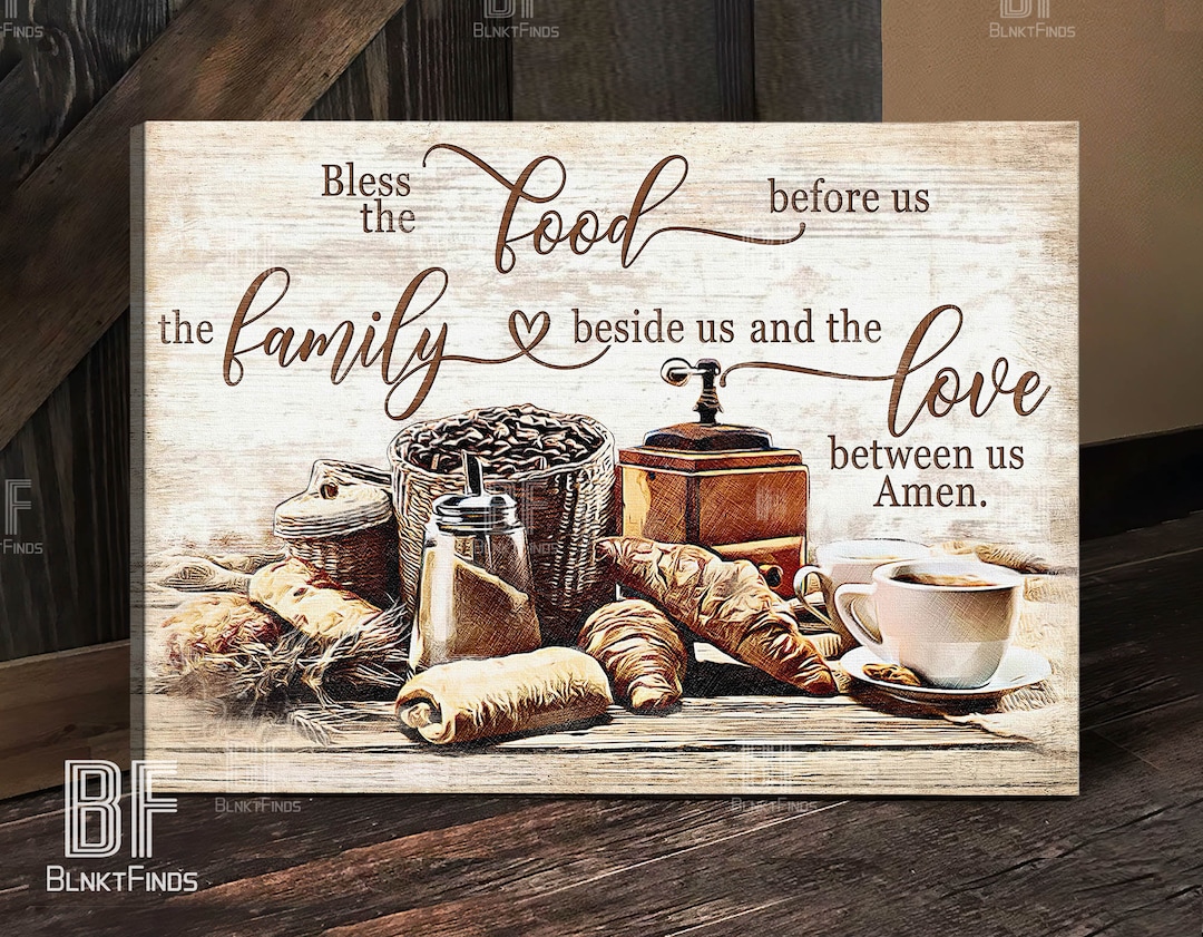 Delicious Meal Art Canvas, Kitchen Decore, Bless the Food Before Us ...