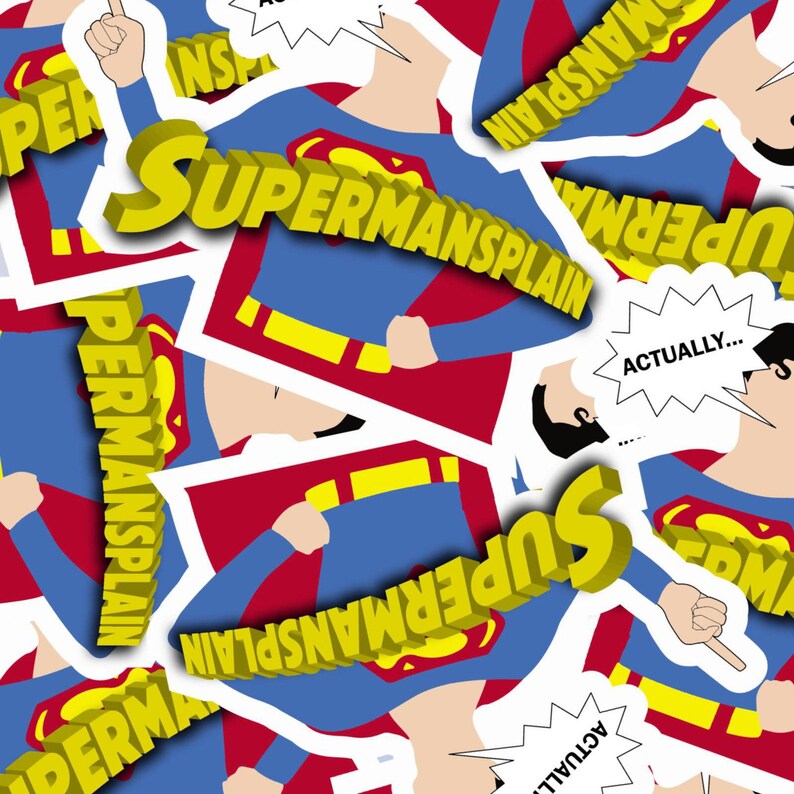 SUPER ANNOYING, 4" Die-cut Vinyl Sticker, Quote Sticker, Mansplain, Pun ...