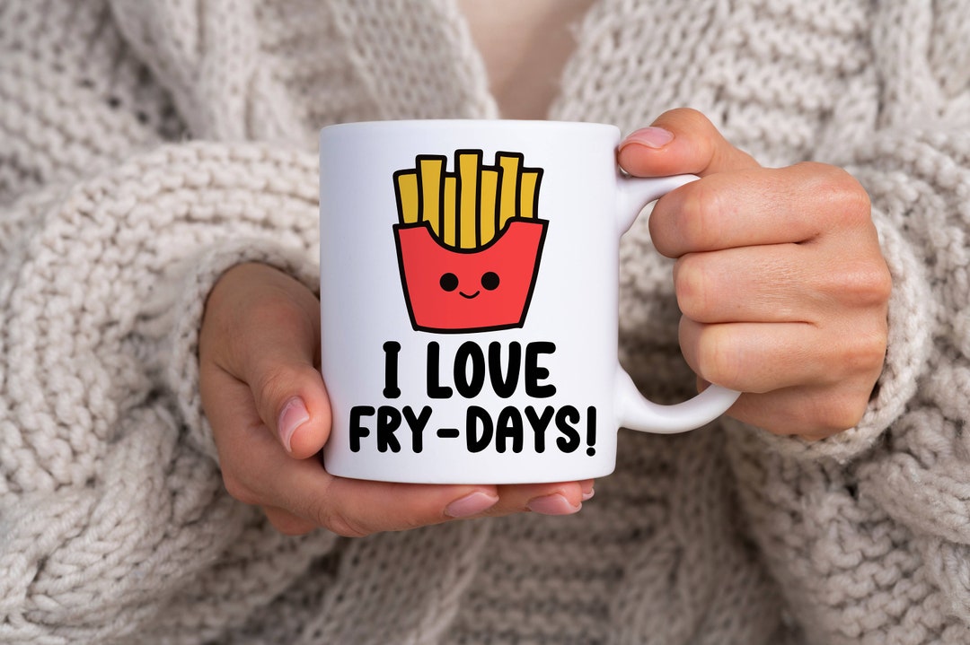 French Fries Mug, Funny Mug,funny Coffee Cup,gift for French Fries,food ...