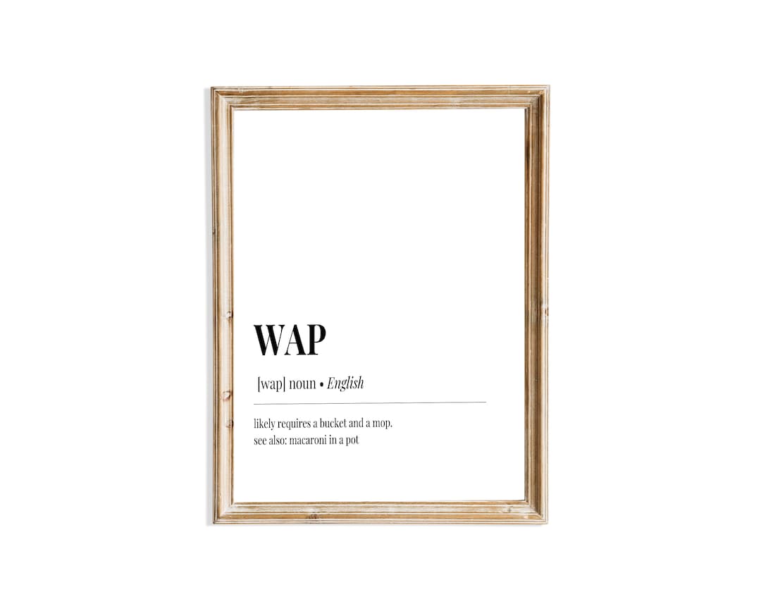Wap Definition Print Wap Art Print Funny Home Decor Dorm Room Gift Wap ...