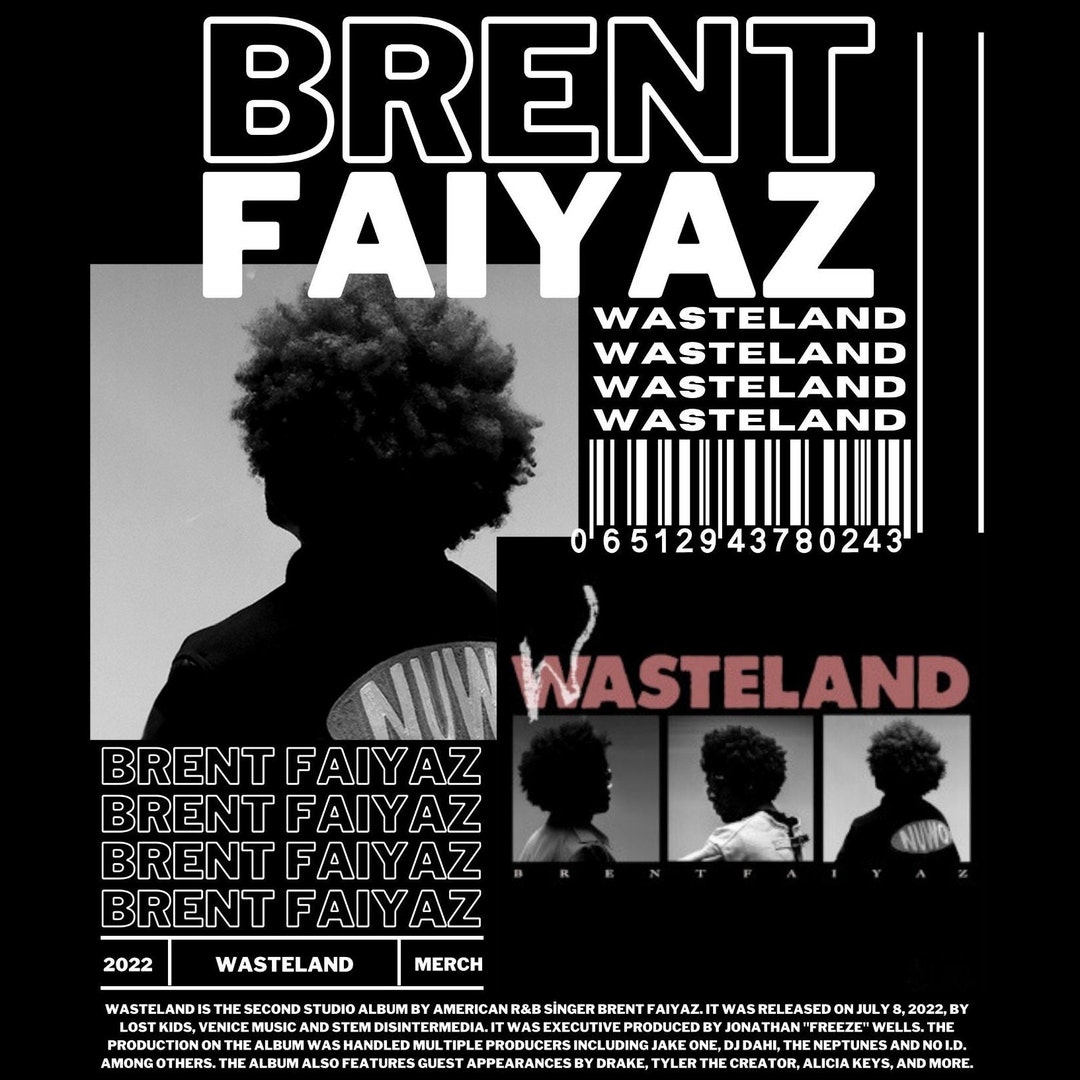 BRENT FAIYAZ T Shirt Design. Png Digital 4500x5100 Px. Rapper, Hiphop ...