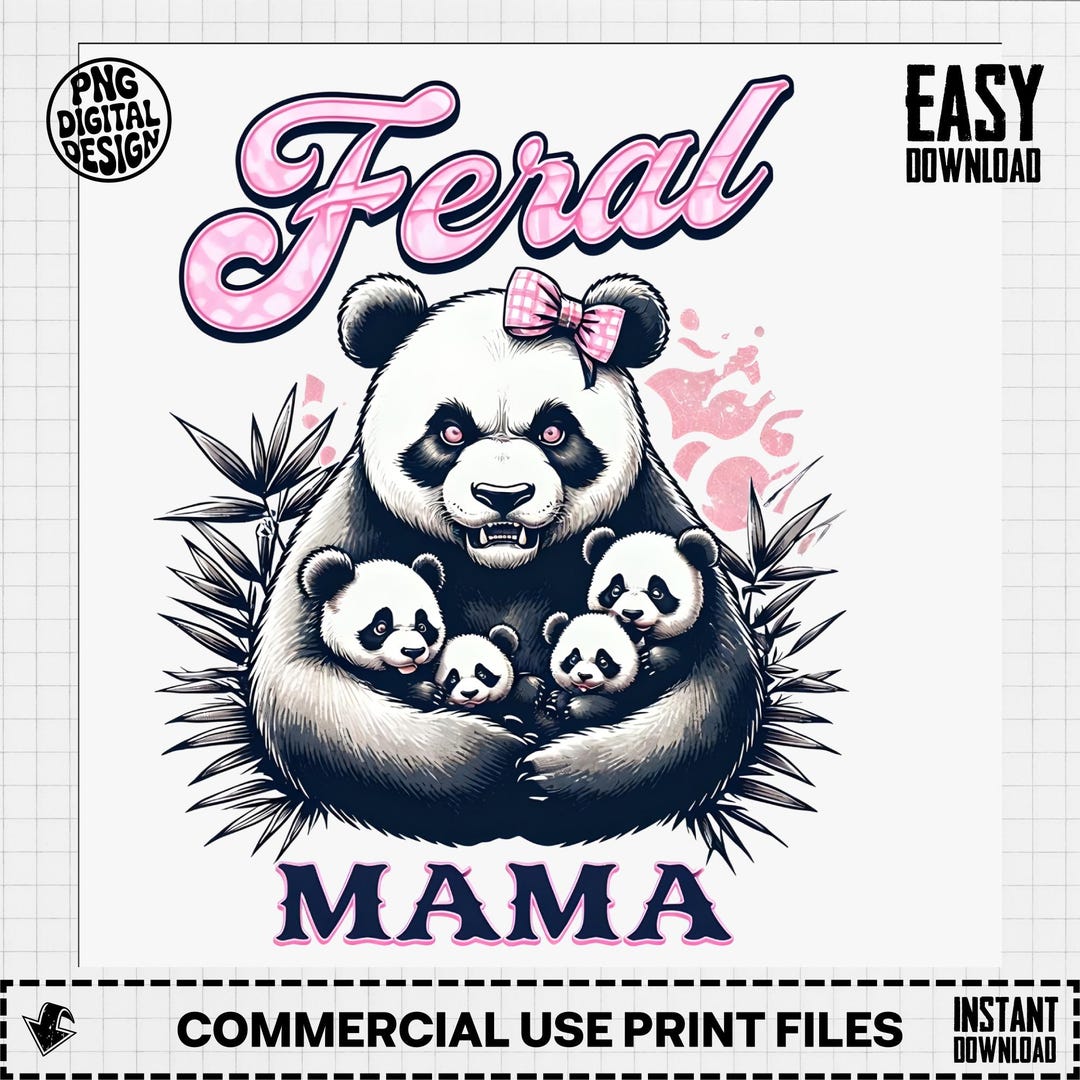 Feral Mama Panda Bear Design: Mother's Day Funny Mom Image (commercial ...