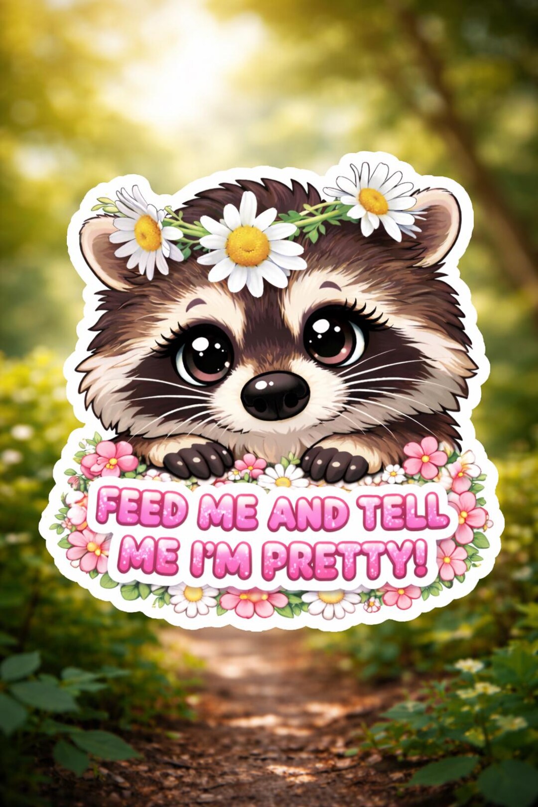 Raccoon Sticker – Feed Me Tell Me Pretty – Cottagecore Floral Decal (3 ...