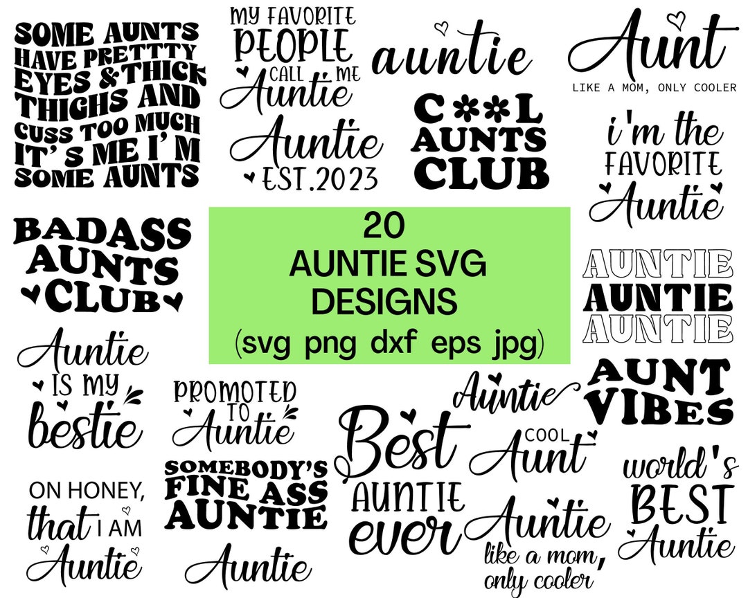 Auntie Svg Bundle, Aunt Svg, Auntie Png, Auntie Shirt Svg, Aunt Life Svg, Aunt Shirt Svg, Best ...
