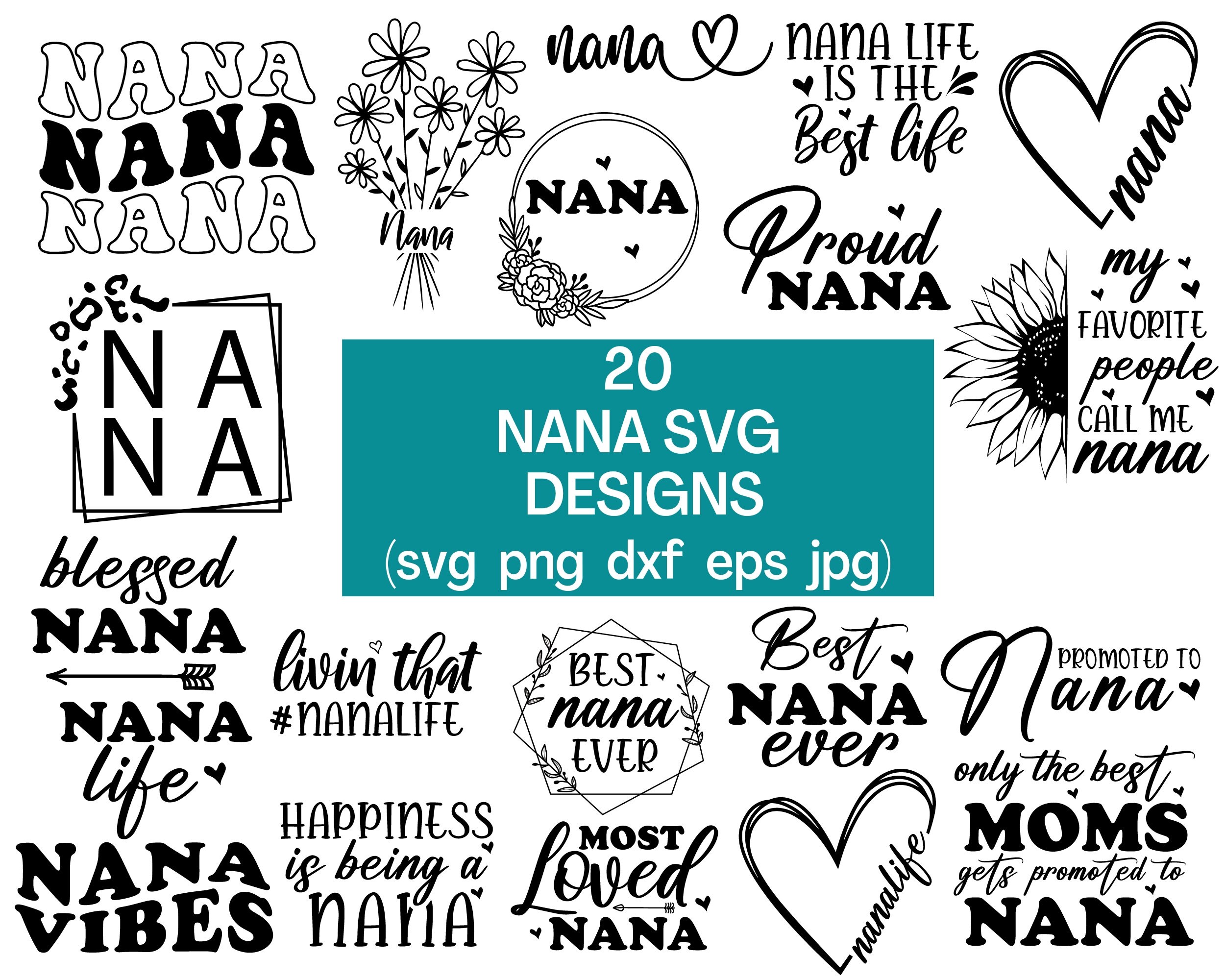 20 Nana Svg Bundle, Grandma Svg, Blessed Nana Svg, Nana Shirt Svg ...