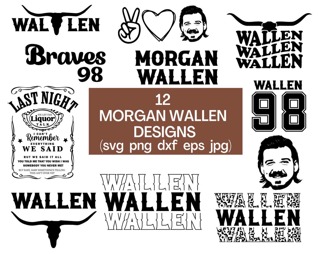 Morgan Wallen Svg, Morgan Wallen, Morgan Wallen Png, Country Music Svg ...