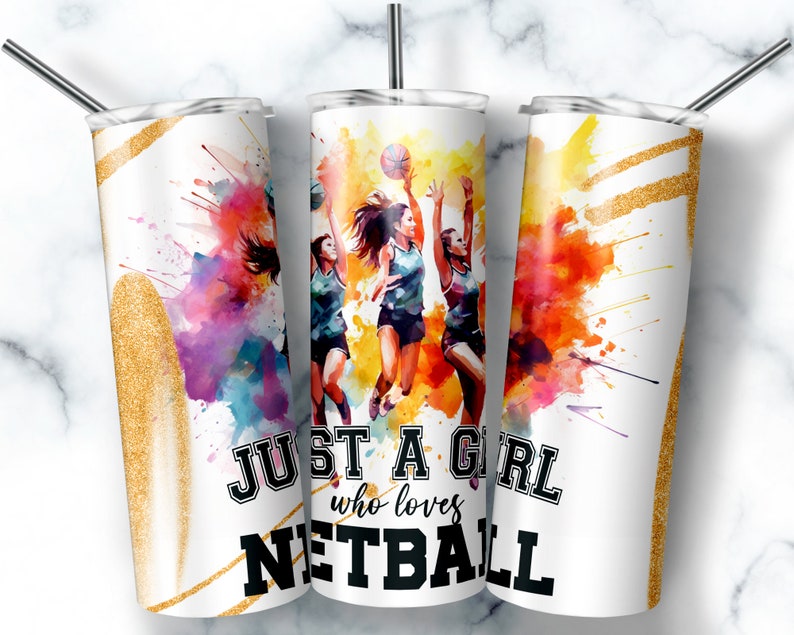 Netball Team Gifts 20 Oz Skinny Tumbler Wrap Just a Girl Who Loves ...
