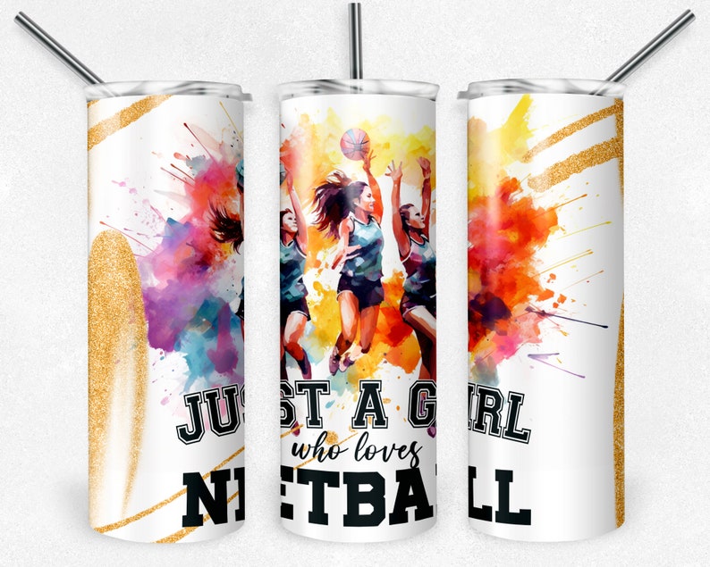 Netball Team Gifts 20 Oz Skinny Tumbler Wrap Just a Girl Who Loves ...