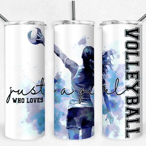 Volleyball Tumbler Wrap Blue 20 Oz Skinny Just a Girl Who Loves ...