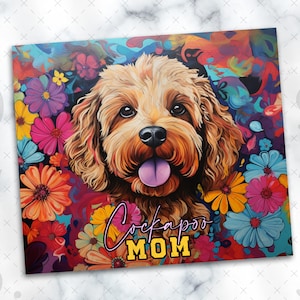 Cockapoo Dog Mom Tumbler, Cockapoo Dog Tumbler Wrap, Dog Tumbler PNG ...