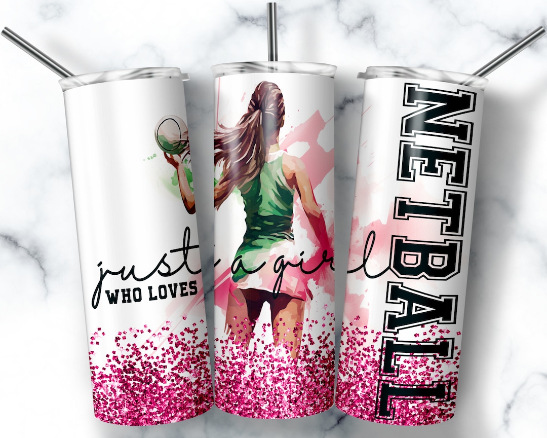 Netball 20 Oz Skinny Tumbler Wrap Just a Girl Who Loves Netball Coach ...