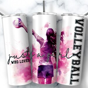 Volleyball Tumbler Design 20 Oz Skinny Tumbler Wrap Just a Girl Who ...