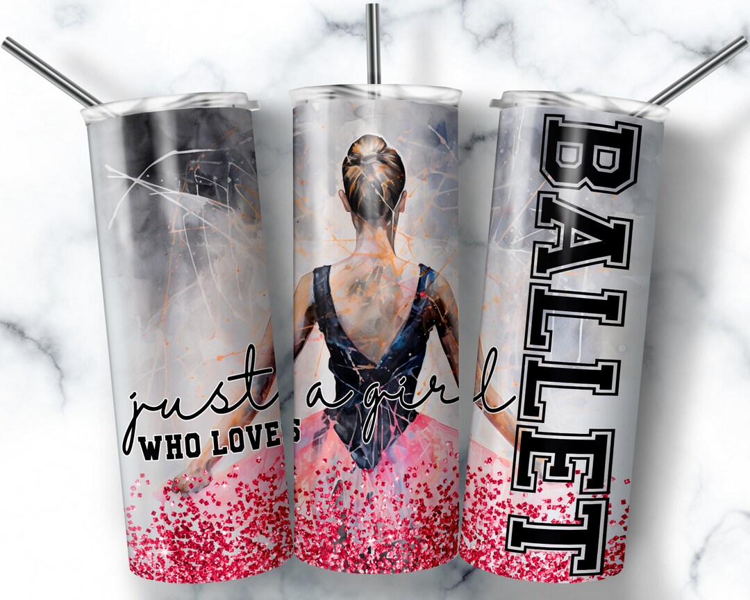 Ballet Tumbler Wrap Dance Teacher Gift Pink Ballet Dancing Sublimation ...