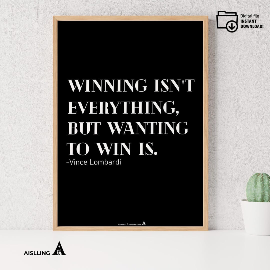 Vince Lombardi Quote Poster: Winning Isn't Everything - Printable Motivational Art ...