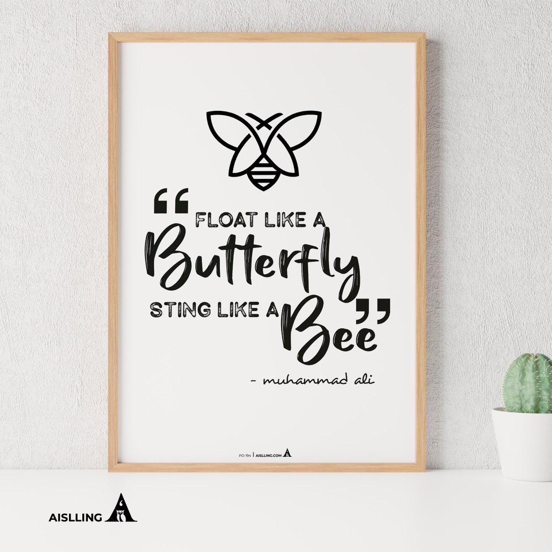 Float Like a Butterfly, Sting Like a Bee- Muhammad Ali - Printables ...
