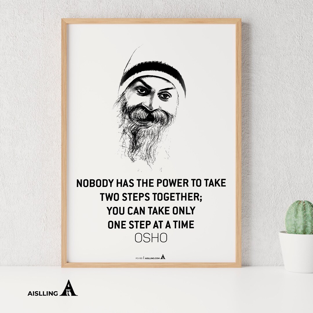 Osho Quotes - Nobody Has the Power Quote Poster Printables ...