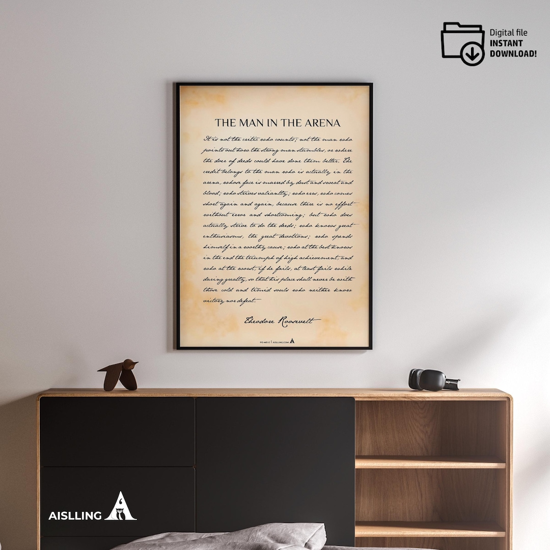 The Man in the Arena Quote | Theodore Roosevelt Inspirational Wall Art ...